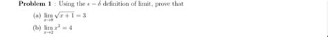 solved problem 1 using the e definition of limit prove