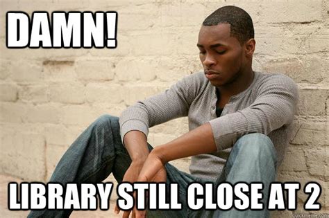 Girlfriend Broke Up With Me After Sexy Time With Her Babe Unsuccessful Black Man Quickmeme