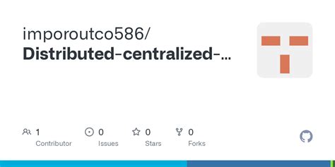 Github Imporoutco586distributed Centralized Task Scheduling Framework
