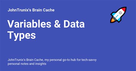 Variables Data Types JohnTrunix S Brain Cache