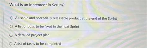 Solved What Is An Increment In Scruma Usable And