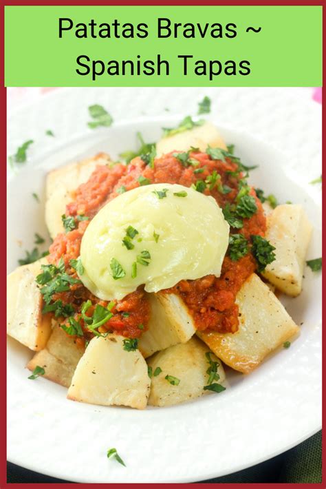 Patatas Bravas Spanish Vegetarian Tapas Global Kitchen Travels