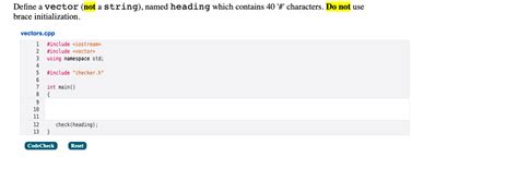 Solved Define A Vector Not A String Named Heading Which