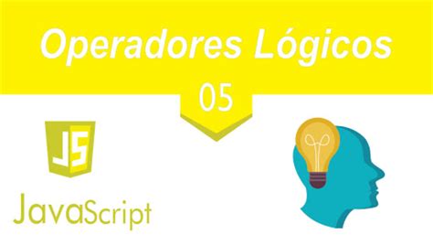 3 1 Operadores Lógicos Mejor Programacion