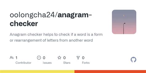 GitHub Oolongcha Anagram Checker Anagram Checker Helps To Check If A Word Is A Form Or