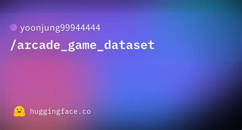 yoonjung99944444 arcade game dataset · datasets at hugging face