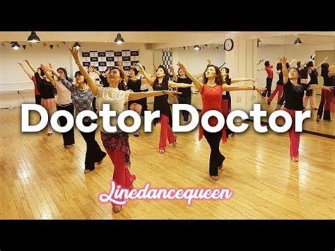 Doctor Doctor Line Dance Intermediate Masters In Line Demo And Count