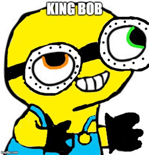 Funny King Bob Memes At Regena Rudolph Blog