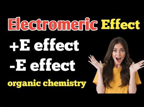 Electromeric effect || goc || organic chemistry #neet #jee - YouTube