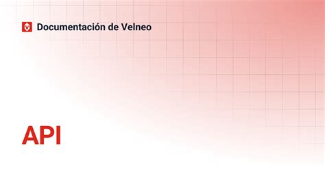 Api Documentación De Velneo