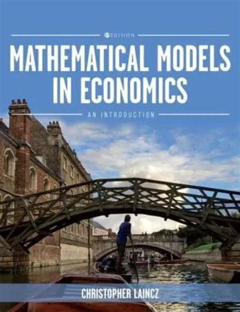 Mathematical Models In Economics An Introduction Laincz