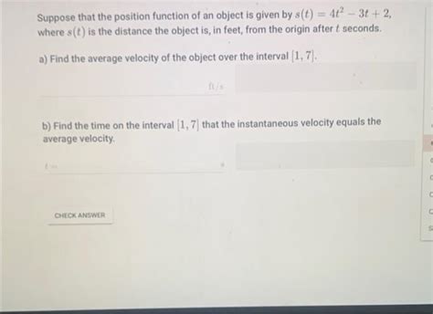 Solved Suppose That The Position Function Of An Object Is Chegg