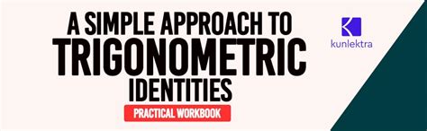 A Simple Approach To Trigonometric Identities A Self