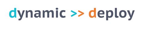 dynamic deploy create consistent scalable and efficient products