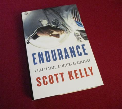 Signed Inscribed ~ Endurance By Astronaut Scott Kelly 2017 First