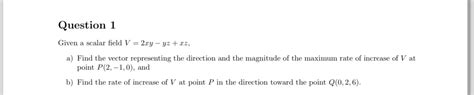 solved question 1given a scalar field v 2xy yz xz a ﻿find