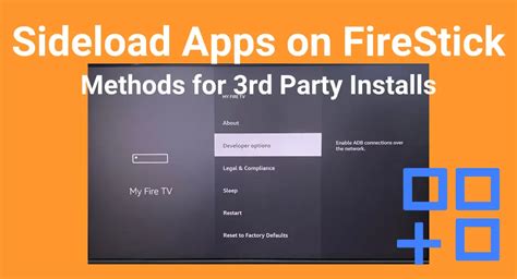 Sideload Apps On FireStick Methods For Rd Party Installs