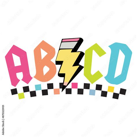 Image Vectorielle Stock Abcd Teacher Png Svg First Day Of School Png