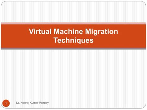 Cloud Computing Vm Migration Pptx