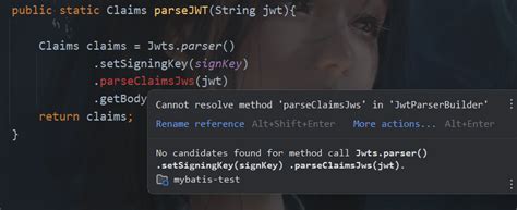 Jwt 报错 Cannot resolve method parseClaimsJws in JwtParserBuilder cannot resolve method