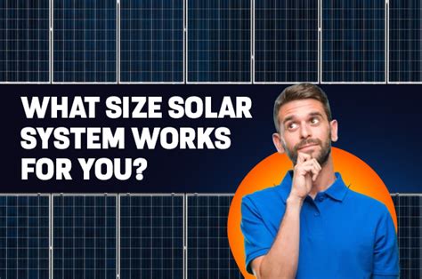 What Size Solar System Do I Actually Need Global Solar Solutions
