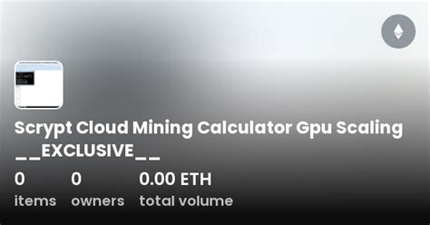 Scrypt Cloud Mining Calculator Gpu Scaling Exclusive Collection