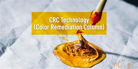 What Is CRC In Cannabis Extraction PURE Extraction