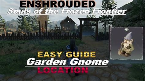 Enshrouded Souls Of The Frozen Frontier Easy Guide To Garden Gnome