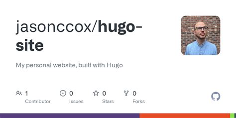 GitHub Jasonccox Hugo Site My Personal Website Built With Hugo