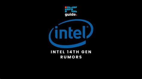 Intel 14th Gen Socket Type Will It Use Lga 1700 Pc Guide