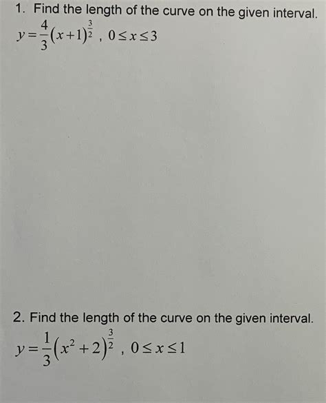 solved 1 find the length of the curve on the given