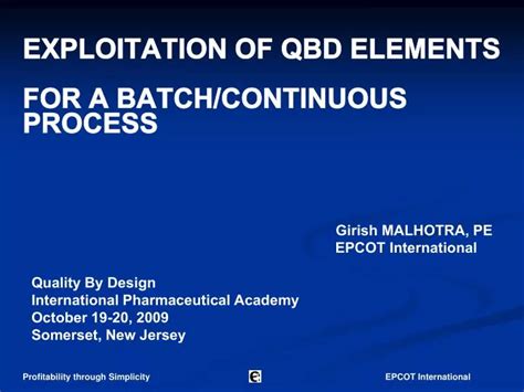 PPT EXPLOITATION OF QBD ELEMENTS FOR A BATCH CONTINUOUS PROCESS PowerPoint Presentation ID