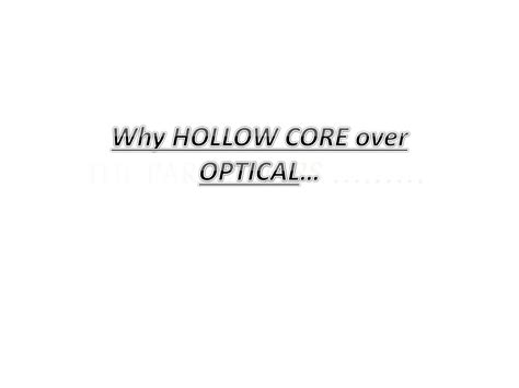 Hollow Core Fiber PPTX Computer Networking Computing