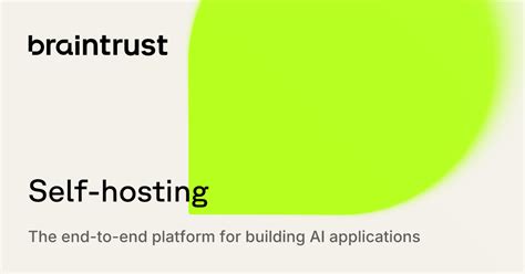 Self Hosting Docs Braintrust