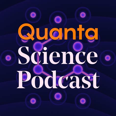 Quanta Magazines Science And Math Podcasts