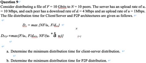 Solved Question 9 Consider Distributing A File Of F 10