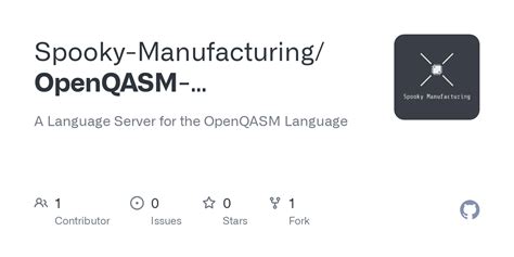 github spooky manufacturing openqasm languageserver a language