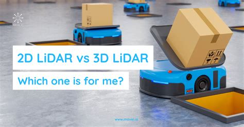 2d Lidar Vs 3d Lidar Which One Is For Me