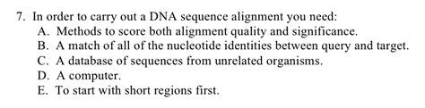 Solved In Order To Carry Out A DNA Sequence Alignment You Chegg Com