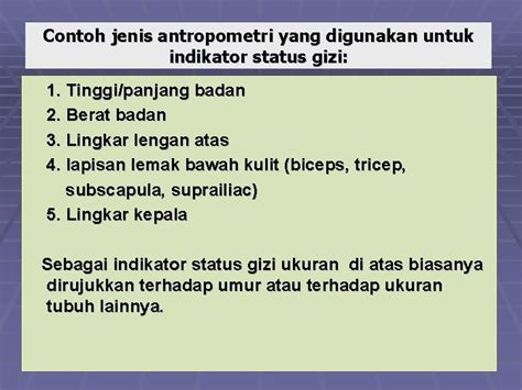Pertemuan 10 Indikator Status Gizi Indikator Status Gizi