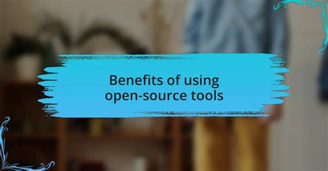 My Experience With Open Source Solutions •