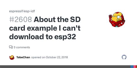 About The Sd Card Example I Cant Download To Esp32 · Issue 2608 · Espressifesp Idf · Github