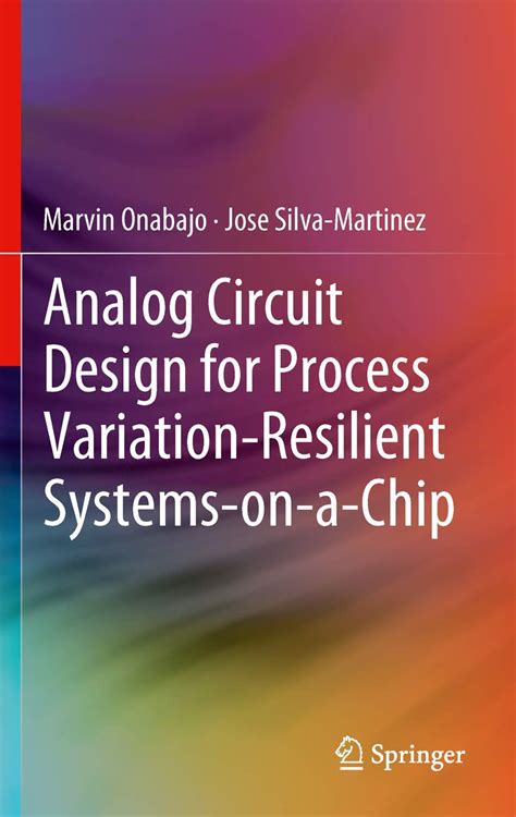 analog circuit design for process variation resilient systems on a chip
