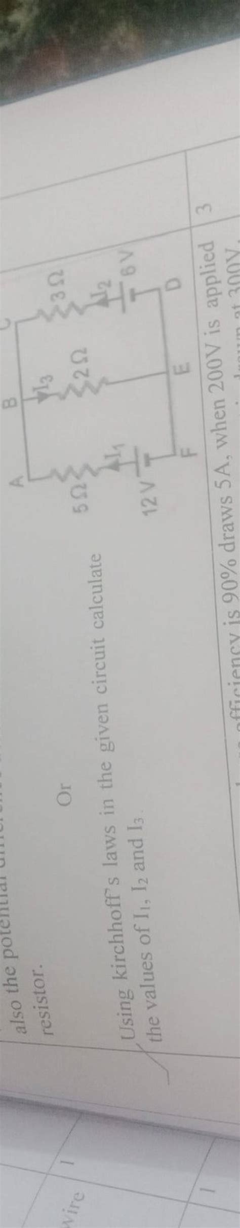 Using Kirchhoffs Laws In The Given Circuit Calculate The Values Of I1 I