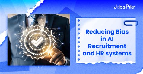 Reducing Bias In Ai Recruitment Proven Strategies And Best Practices