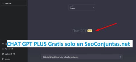 ¿Cómo obtener ChatGPT Plus (GPT-4) 100% Gratis y Legal?