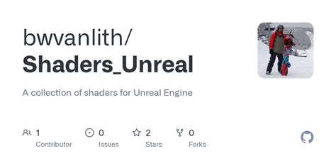 Github Bwvanlithshadersunreal A Collection Of Shaders For Unreal