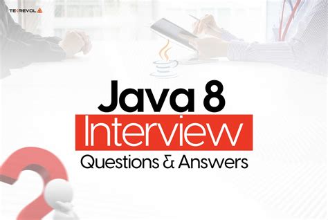 40 Most Common Java 8 Interview Questions And Their Answers