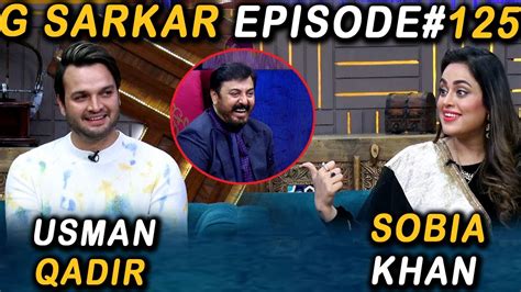 G Sarkar With Nauman Ijaz Usman Qadir And Sobia Khan Ep 125 04 Mar