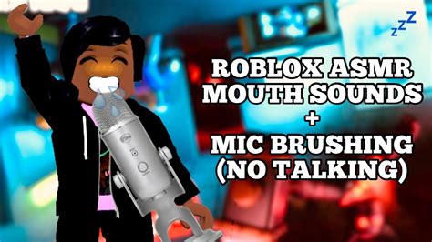 Asmr Roblox Mouth Sounds And Mic Brushing Super Relaxing Youtube